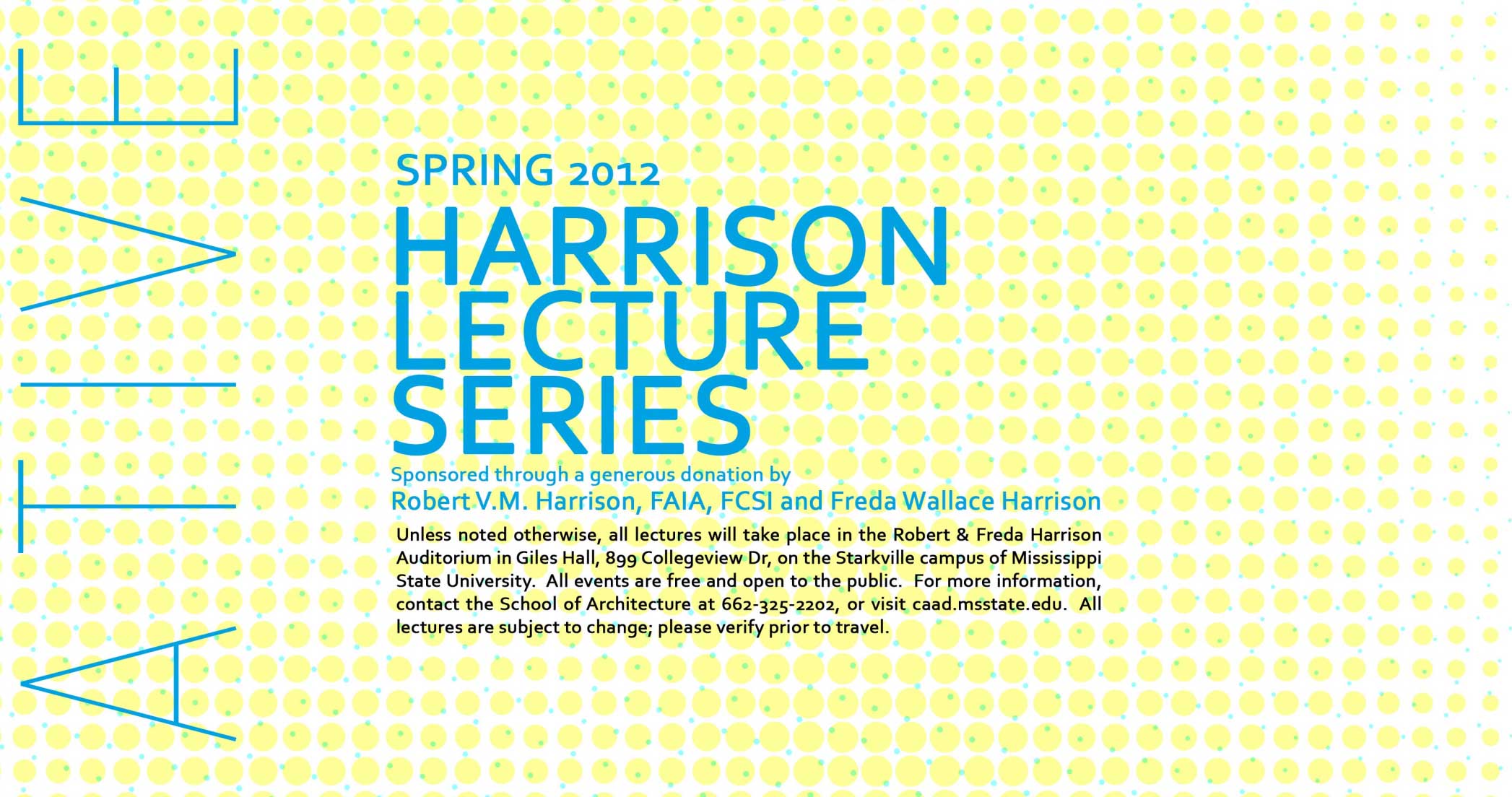 Harrison Lecture Series - Spring 2012 | College of Architecture, Art, and Design